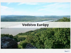 Vodstvo Európy (kvíz) - Lepšia geografia